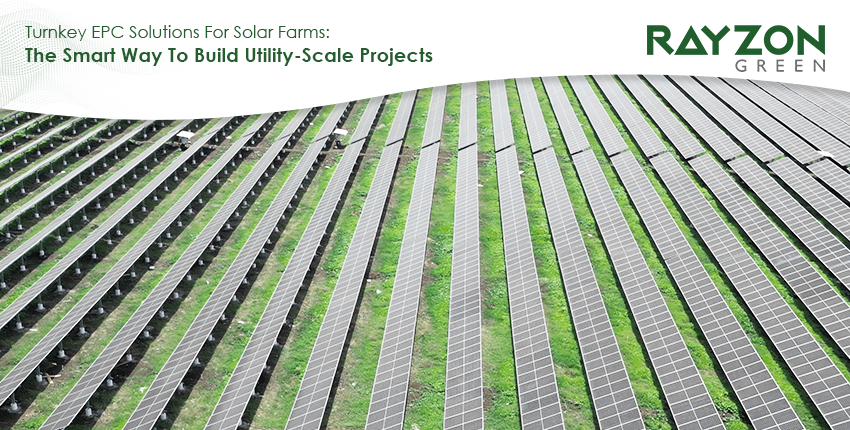 Turnkey EPC solutions for solar farms